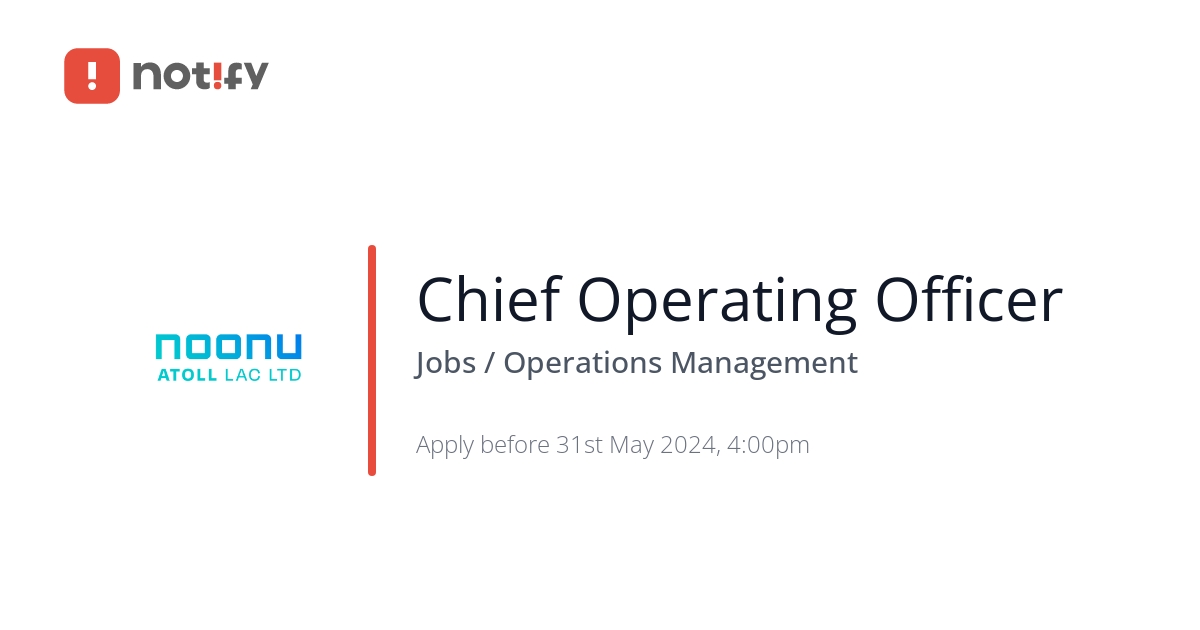 Notify — Chief Operating Officer
