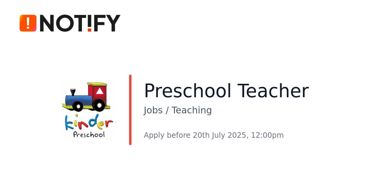 Notify — Preschool Teacher