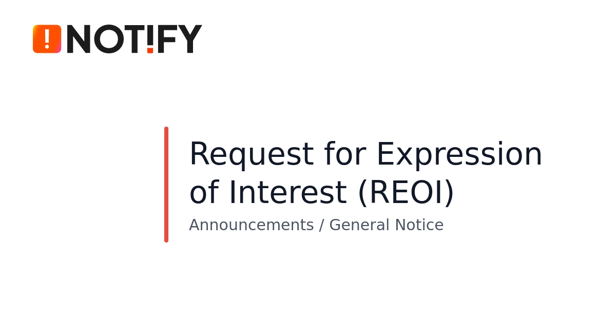 Notify — Request for Expression of Interest (REOI)