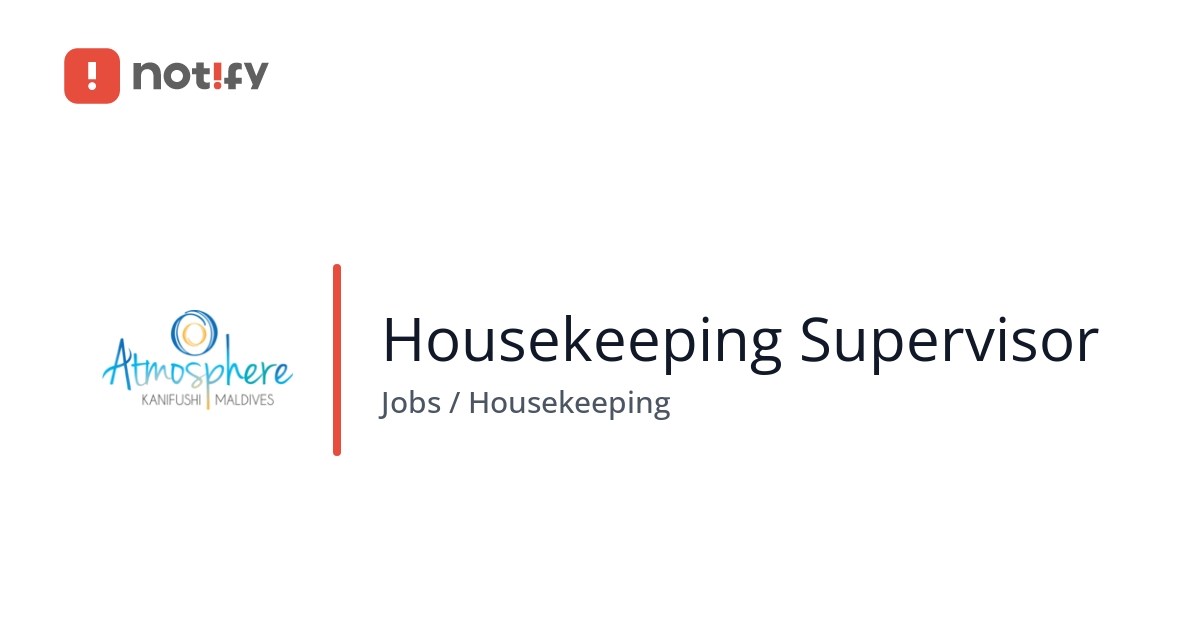 Notify — Housekeeping Supervisor
